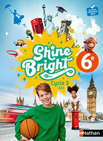 Shine Bright 6e | Éditions Nathan